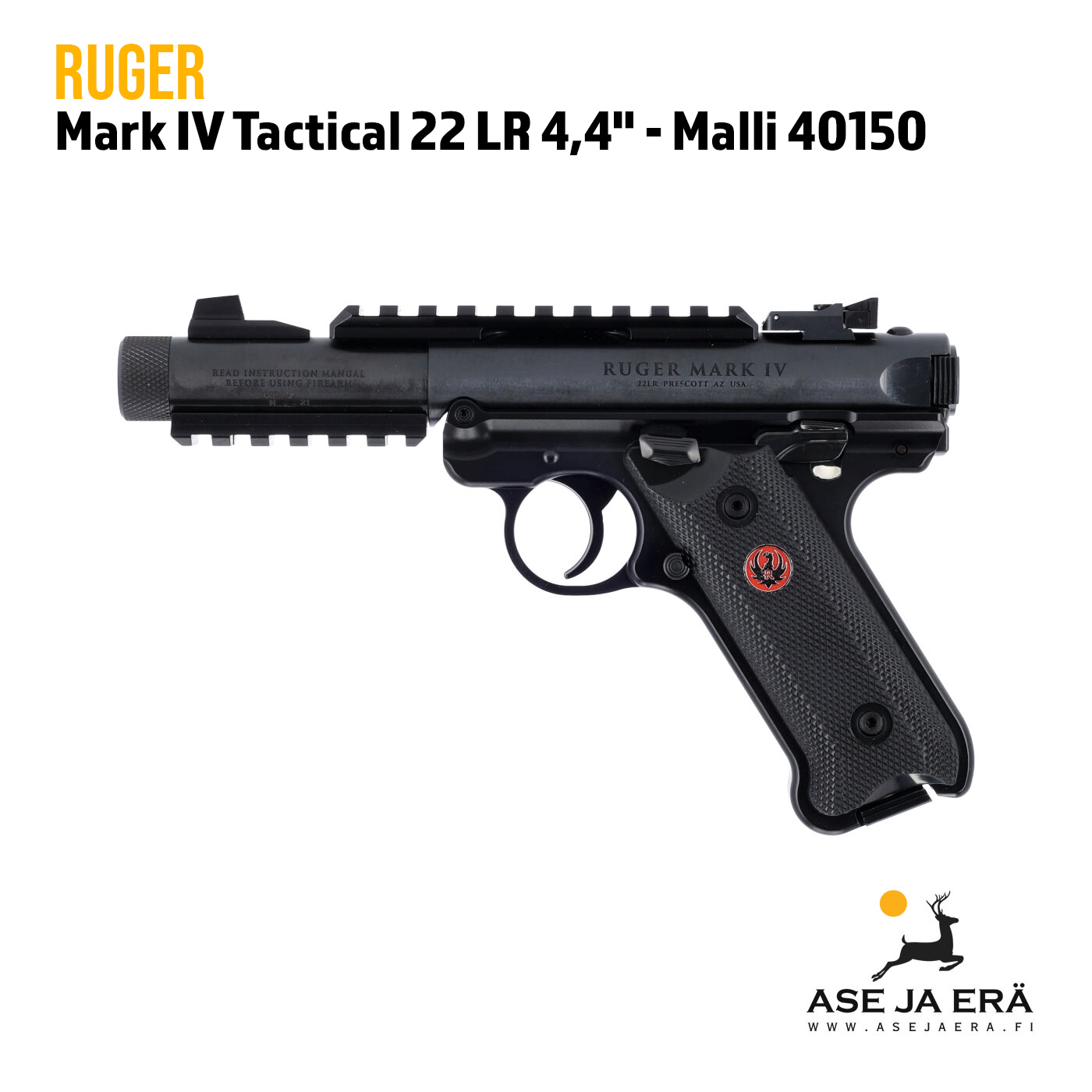 Ruger Mark IV Tactical pienoispistooli 40150 - asejaera.fi verkkokauppa