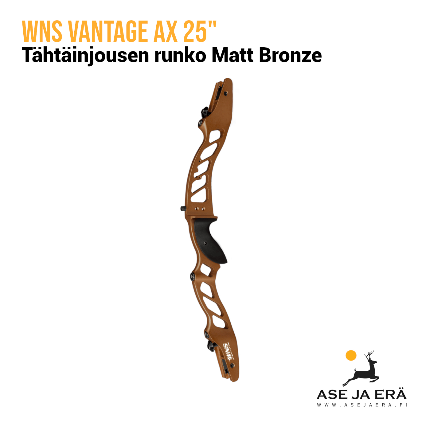WNS Vantage AX 25" tähtäinjousen runko - asejaera.fi verkkokauppa